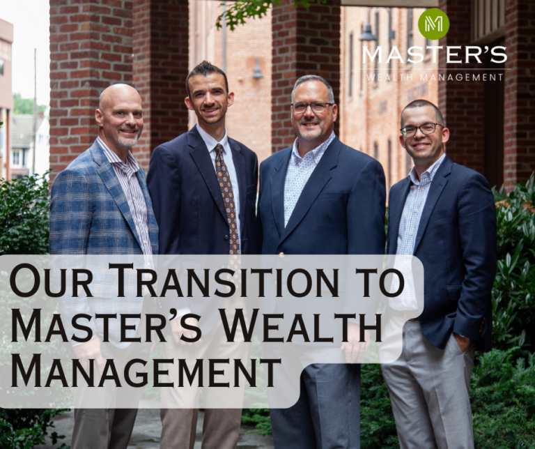 Our Transition to Master's Wealth Management - Masters Wealth Management